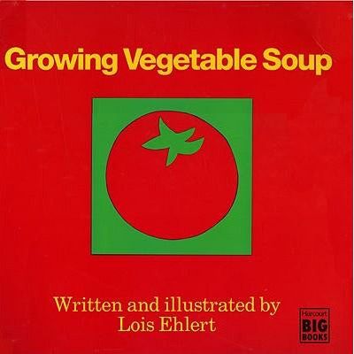 Growing Vegetable Soup-Big Book – Menucha Classroom Solutions