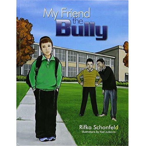 My Friend The Bully - 9781583303344 - Menucha Classroom Solutions